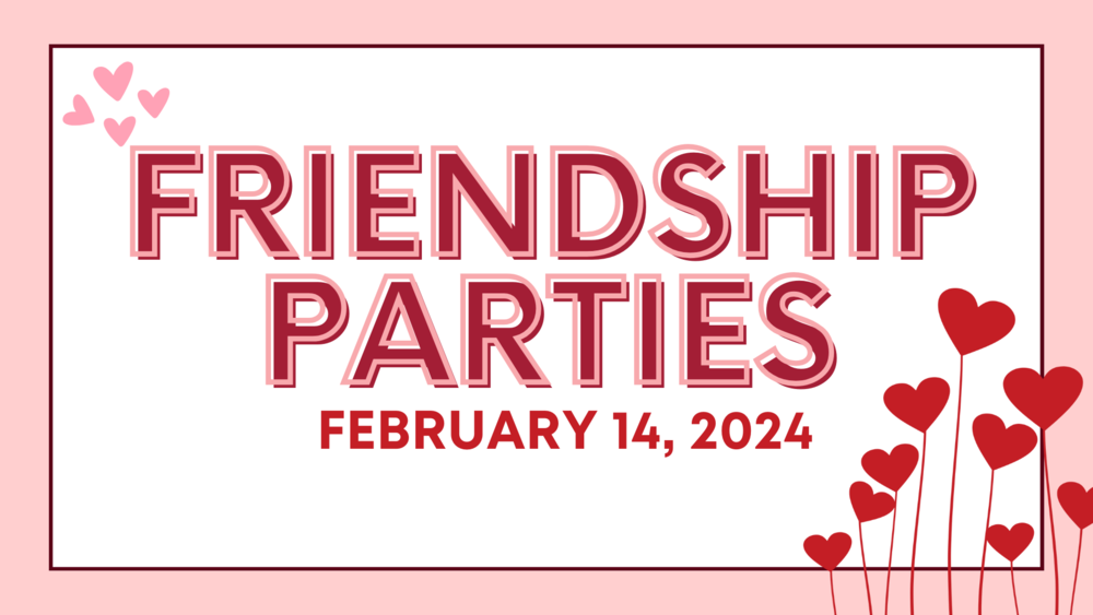 Friendship Party Information | Eagle Springs Elementary