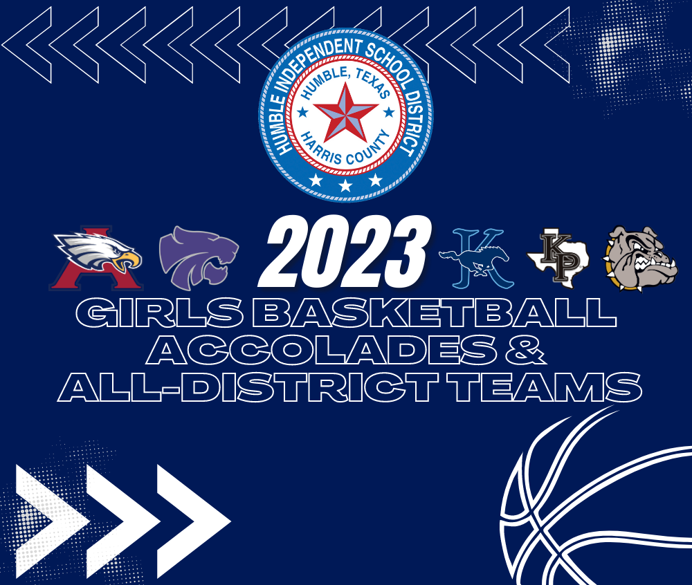 Humble ISD Girls Basketball Players Honored with All-District Awards ...